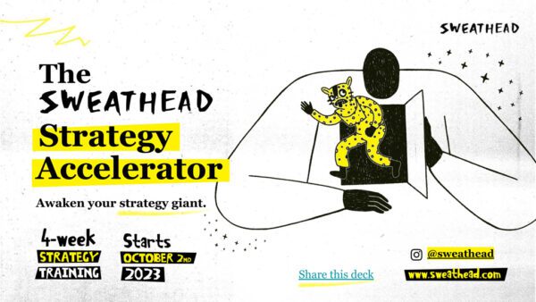 The Sweathead Strategy Accelerator – Sweathead